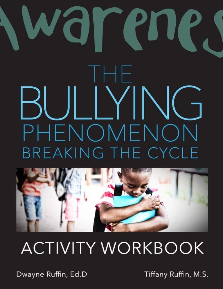 The Bullying Phenomenon: Breaking the cycle Activity Workbook ...